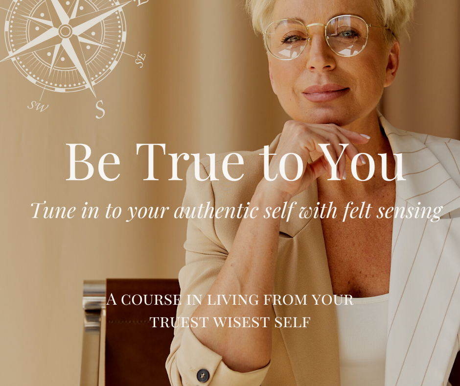 Find Your True Self with Felt Sensing ⋆ Inner Resourcing